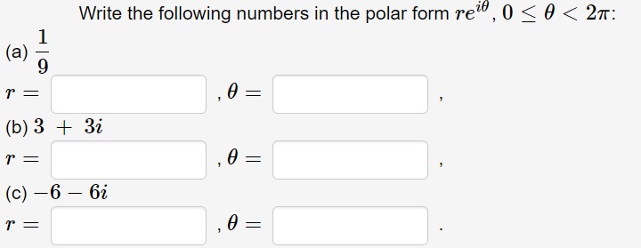 Solved Write the following numbers in the polar form | Chegg.com
