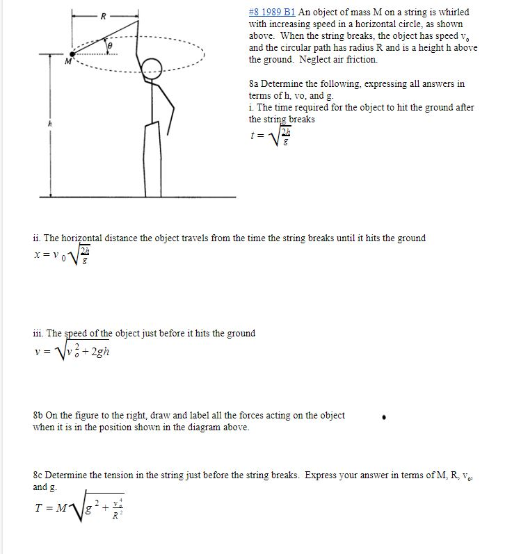 Solved #8 1989 B1 An object of mass M on a string is whirled | Chegg.com