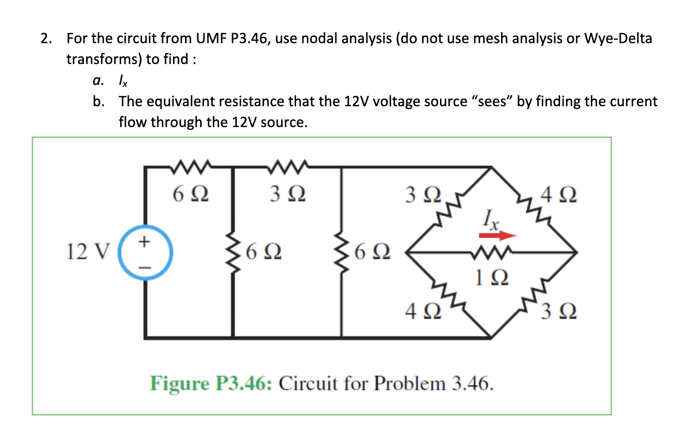 Solved 2. For the circuit from UMF P3.46, use nodal analysis | Chegg.com