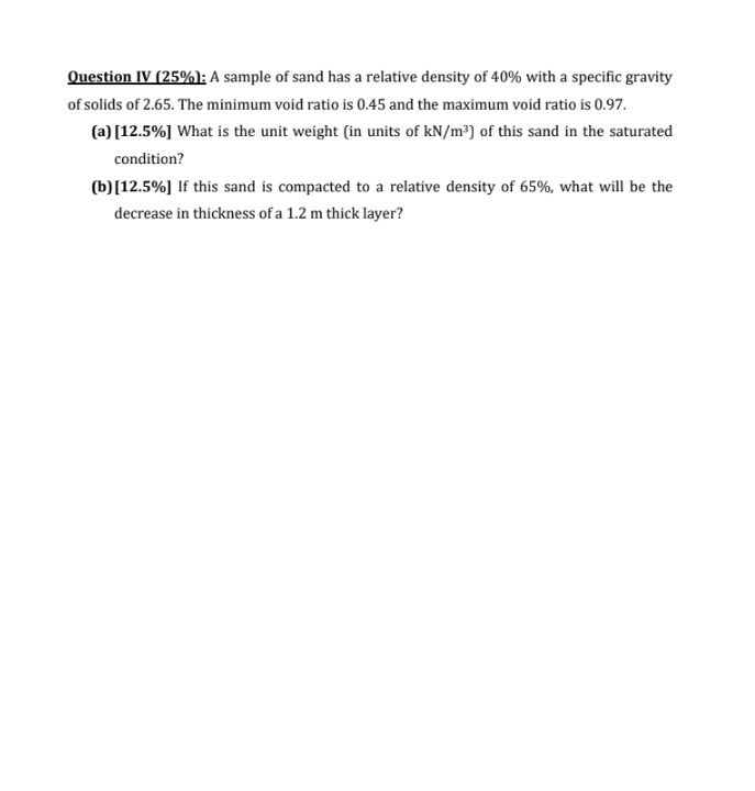 Solved Question IV (25\%): A sample of sand has a relative | Chegg.com