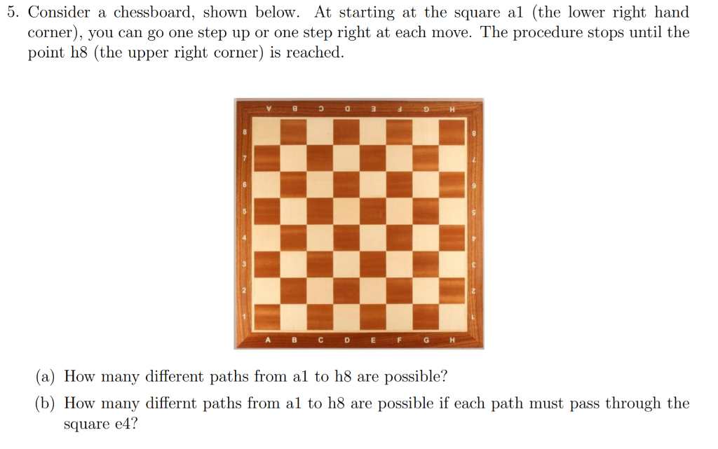Solved 5. Consider a chessboard, shown below. At starting at | Chegg.com