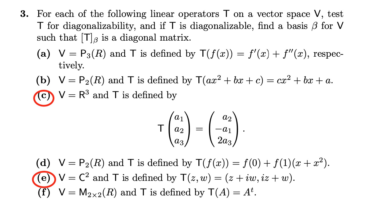 Solved 3. For each of the following linear operators T on a | Chegg.com