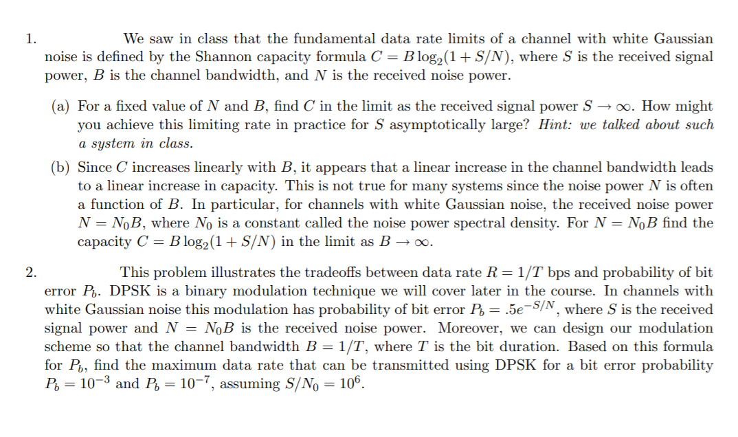 We saw in class that the fundamental data rate limits | Chegg.com