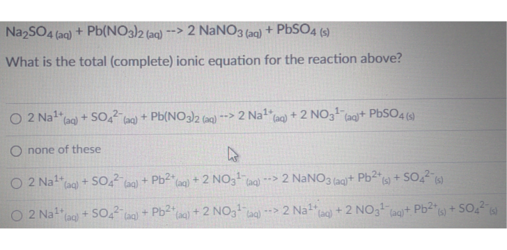 Solved Na2SO4 (aq) + Pb(NO3)2 (aq) --> 2 NaNO3 (aq) + PbSO4 | Chegg.com
