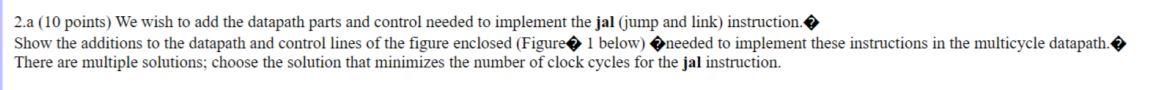 Solved 2.a (10 points) We wish to add the datapath parts and | Chegg.com