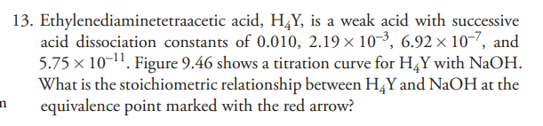 Solved 13. Ethylenediaminetetraacetic acid, H4Y, is a weak | Chegg.com