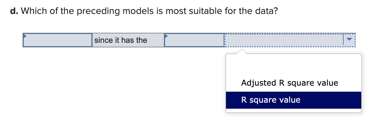 Solved d. Which of the preceding models is most suitable for | Chegg.com