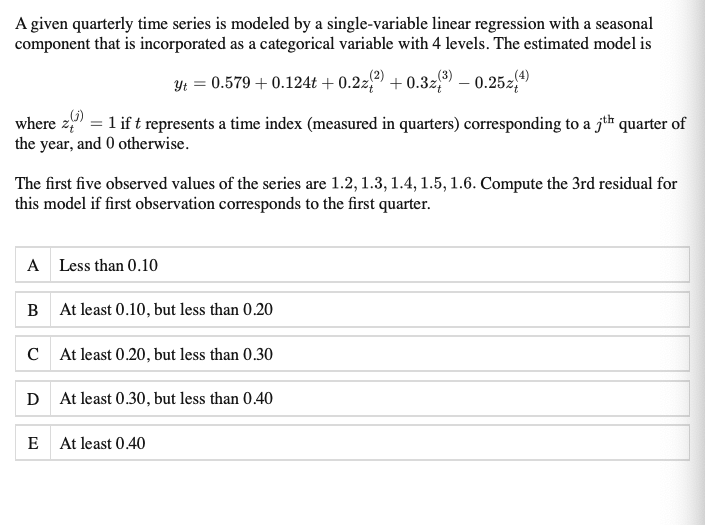 Solved A Given Quarterly Time Series Is Modeled By A 