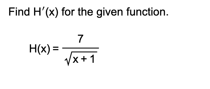 Solved Find H′(x) for the given function. H(x)=x+17 | Chegg.com