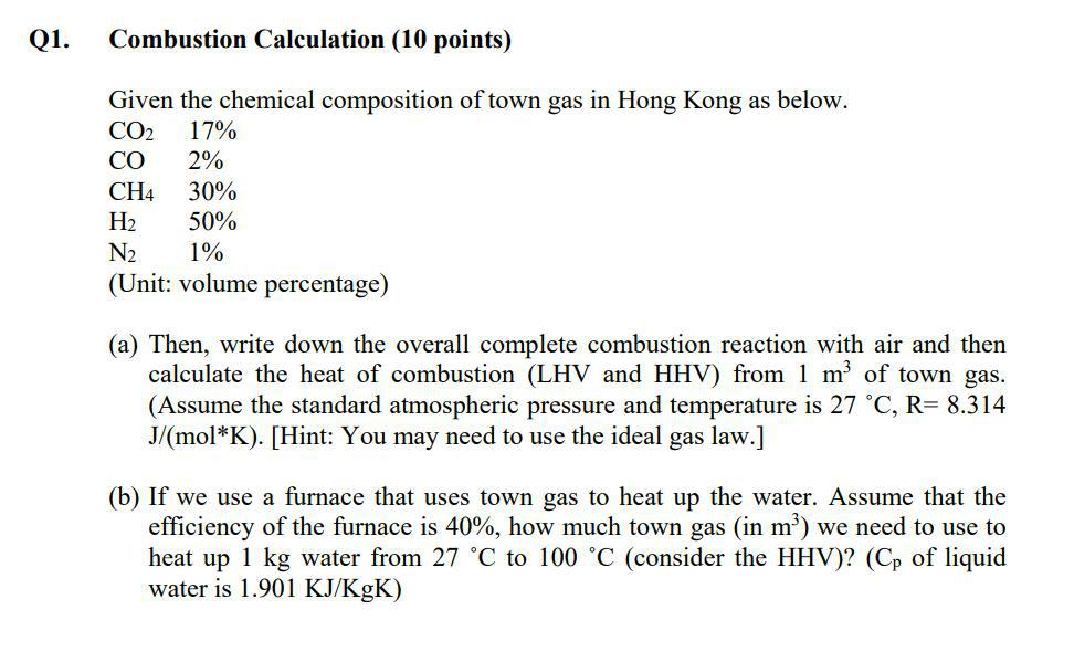 Combustion Calculation (10 points) Q1. Given the | Chegg.com