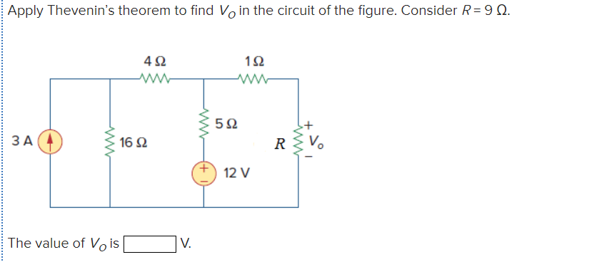 Solved Apply Thevenin's theorem to find Vo in the circuit of | Chegg.com