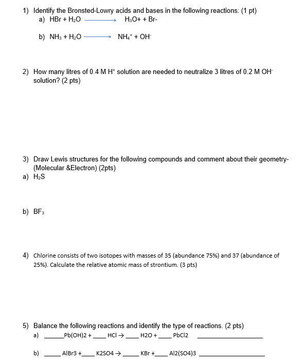 Solved 1) Identify the Bronsted-Lowry acids and bases in the | Chegg.com
