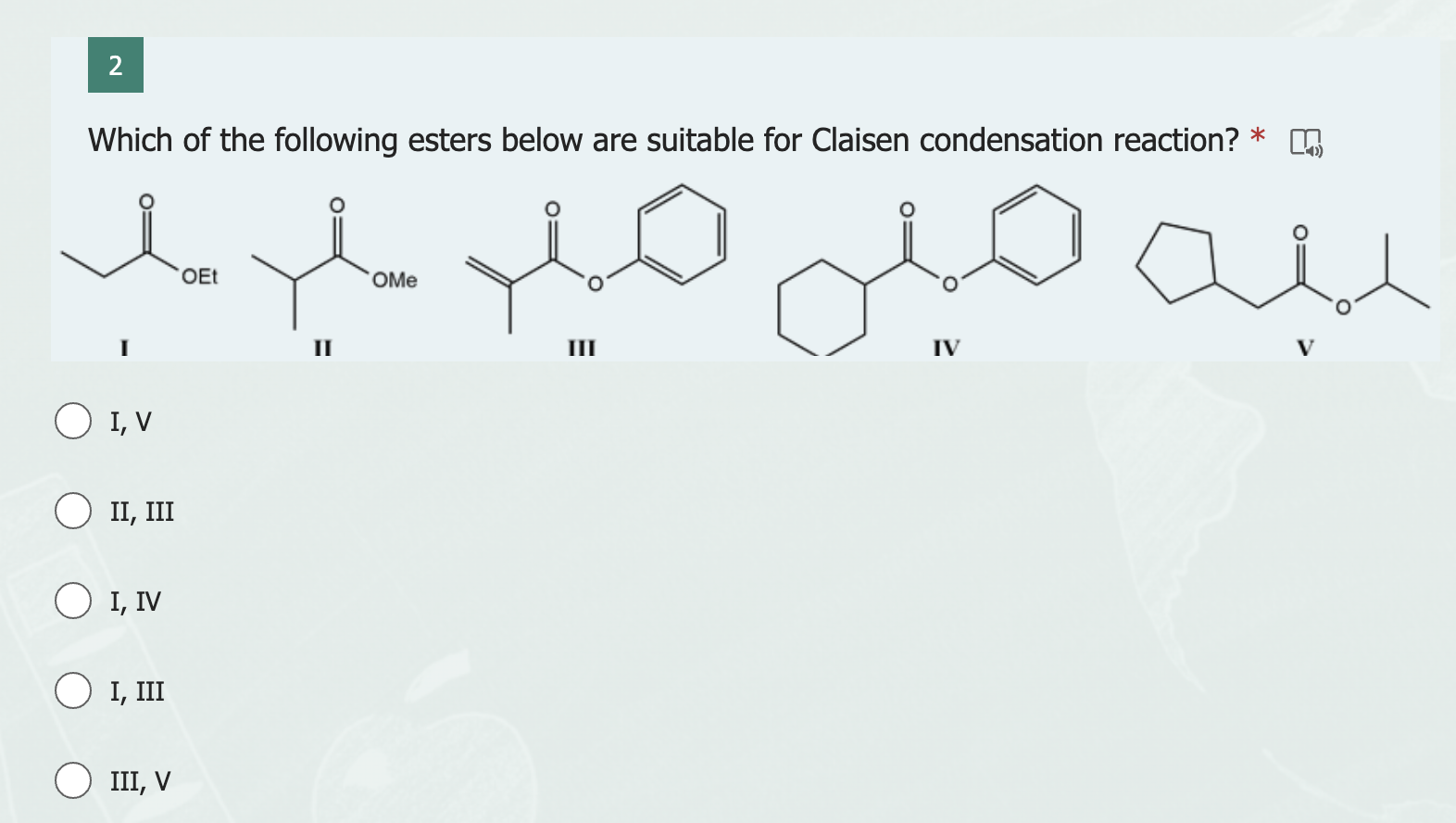 Solved Which of the following esters below are suitable for | Chegg.com