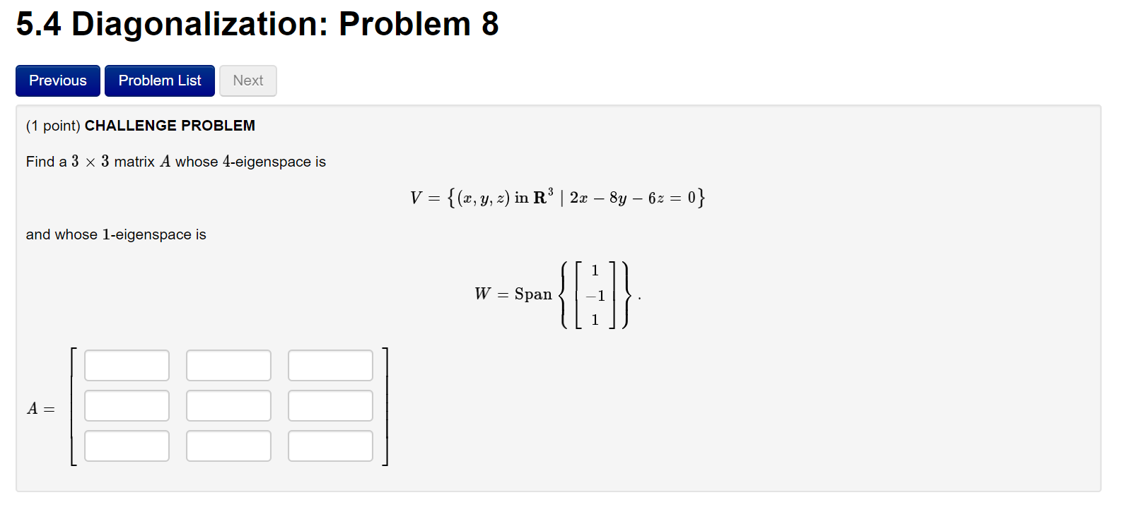 Solved 5.4 Diagonalization: Problem 8 Previous Problem List | Chegg.com