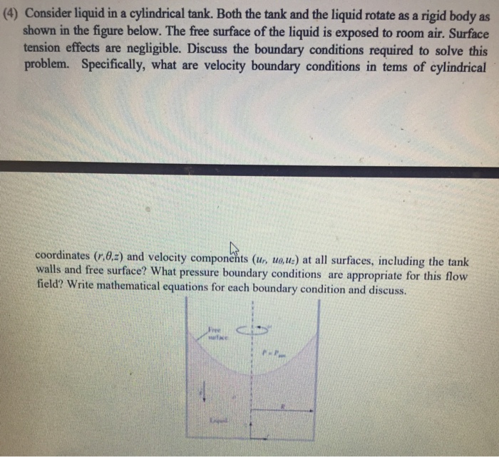 Solved (4) Consider liquid in a cylindrical tank. Both the | Chegg.com