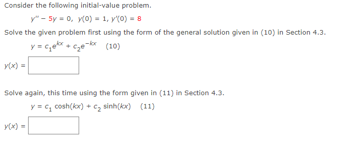 Solved Consider the following initial-value problem. y" - 5y | Chegg.com