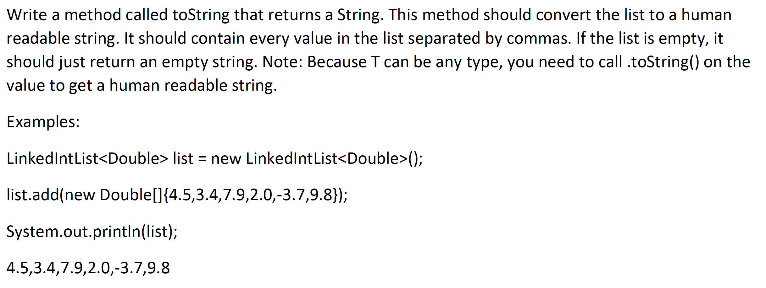 Solved Write a method called toString that returns a String. | Chegg.com