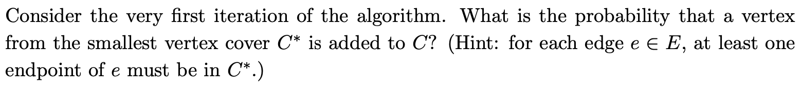 Solved For a given a graph G=(V,E), a vertex cover of G is a | Chegg.com