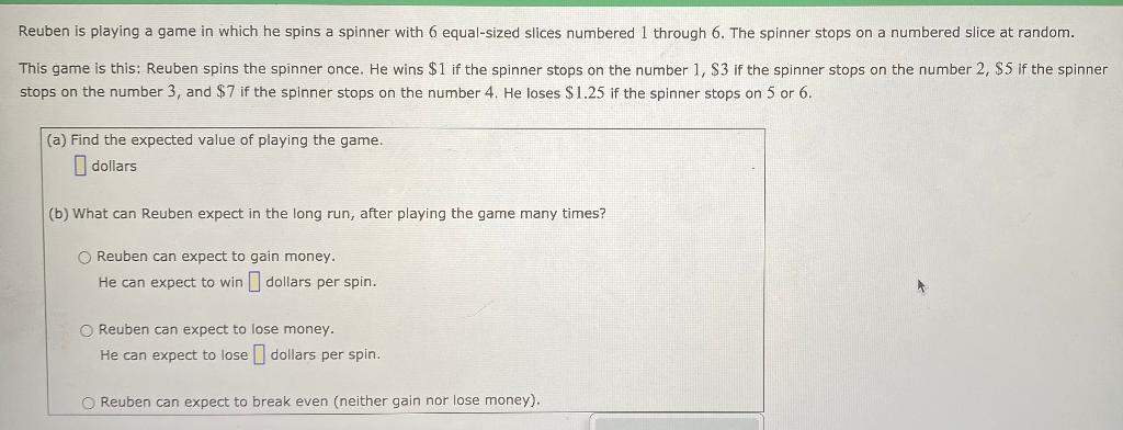 Solved Reuben is playing a game in which he spins a spinner | Chegg.com