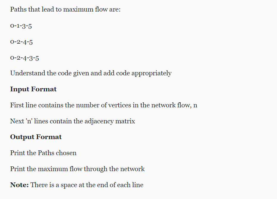 Solved Print Paths of Maximum Network Flow Given adjacency | Chegg.com