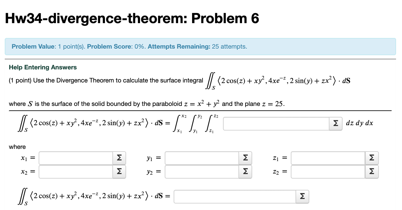 Solved Hw34-divergence-theorem: Problem 6 Problem Value: 1 | Chegg.com
