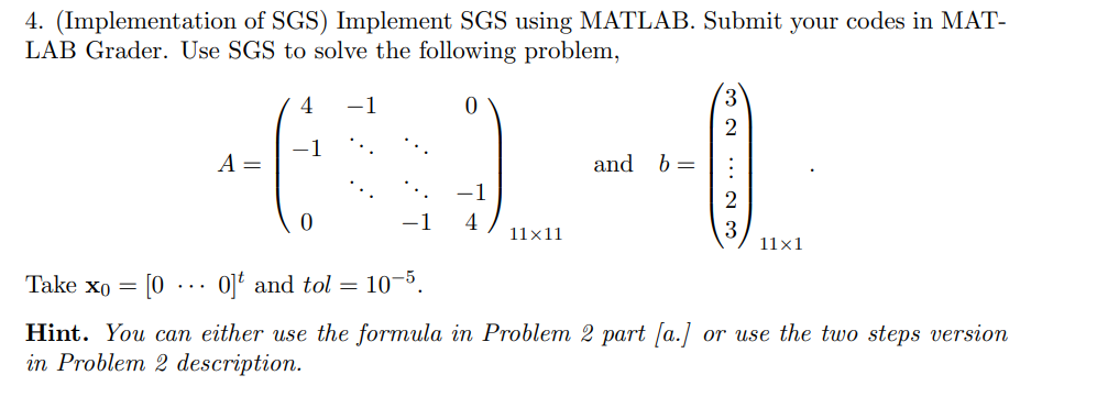 Solved Use The Matlab Format I Provided For Coding Do Not 