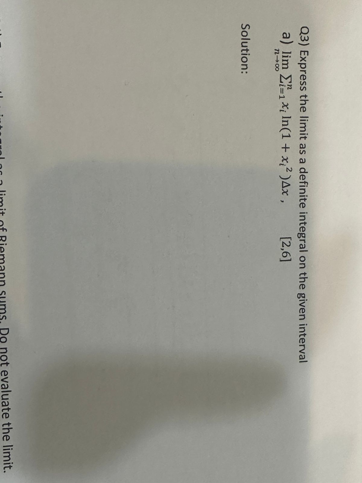 Solved Q3) Express the limit as a definite integral on the | Chegg.com