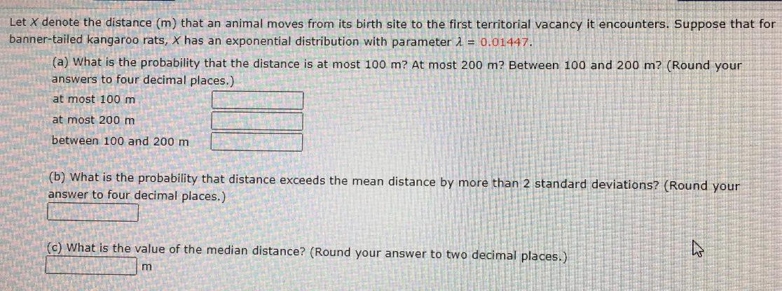 Solved Let x denote the distance (m) that an animal moves | Chegg.com