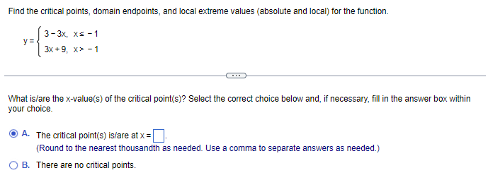 Solved Find the critical points, domain endpoints, and local | Chegg.com