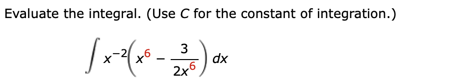 Solved Evaluate the integral. (Use C ﻿for the constant of | Chegg.com