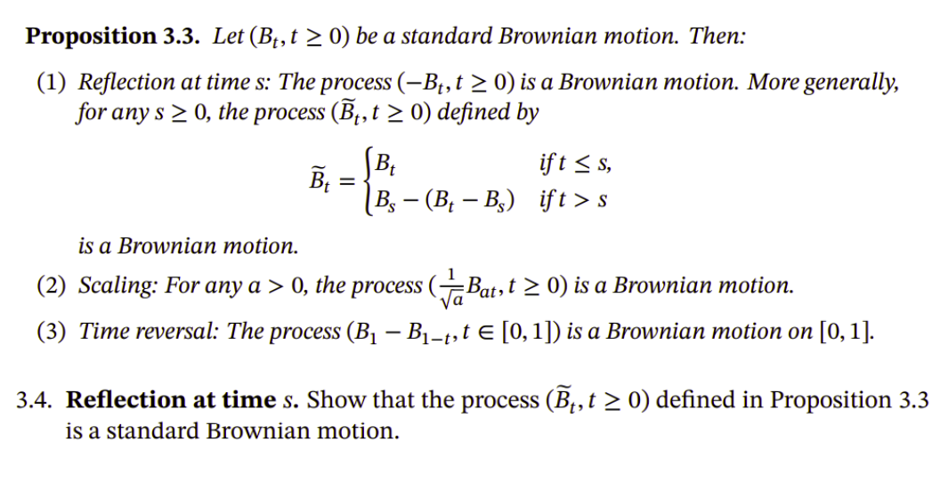 Solved Proposition 3.3. Let (Bt,t≥0) be a standard Brownian | Chegg.com