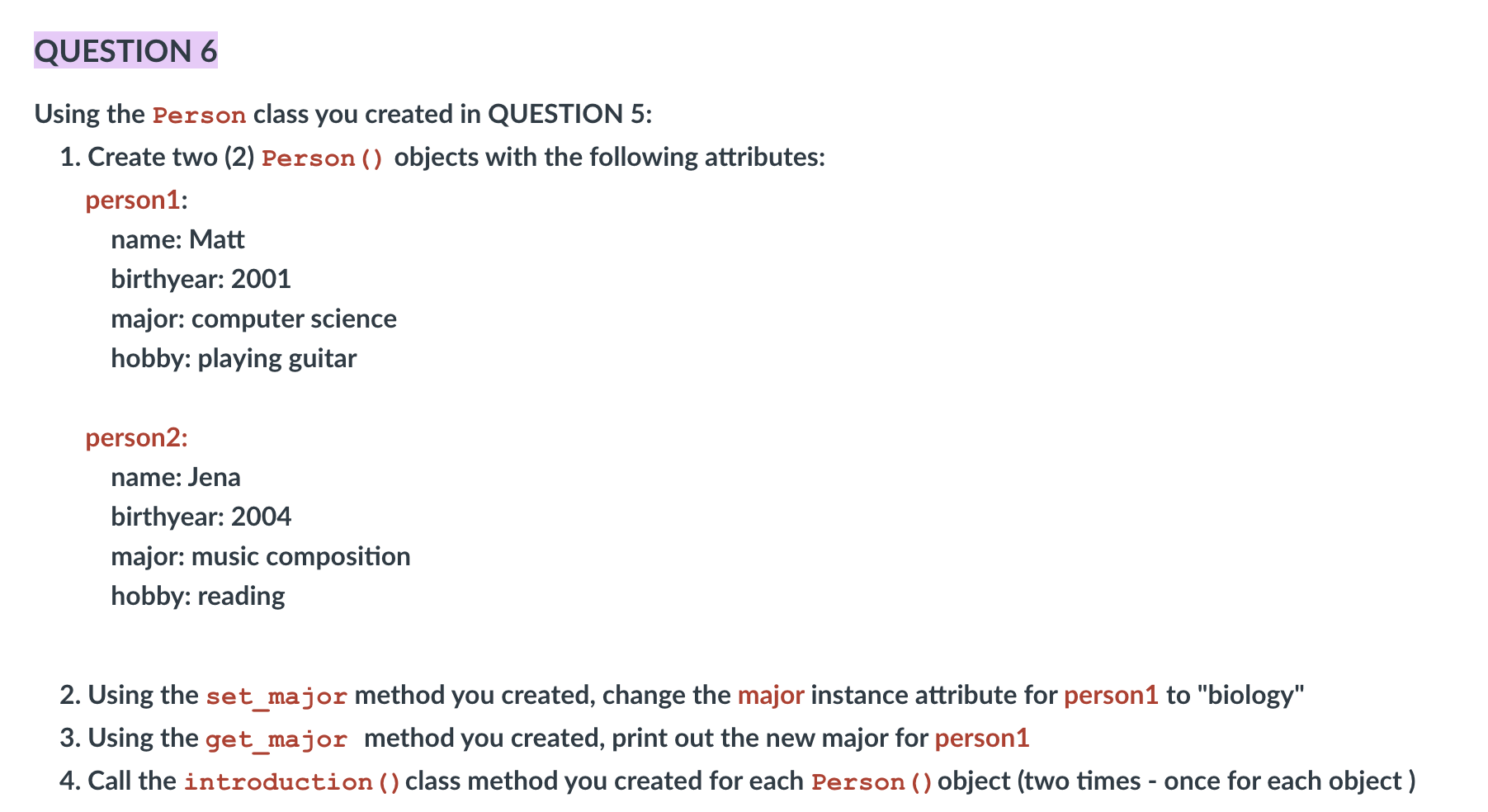 Solved Using the Person class you created in QUESTION 5: 1. | Chegg.com