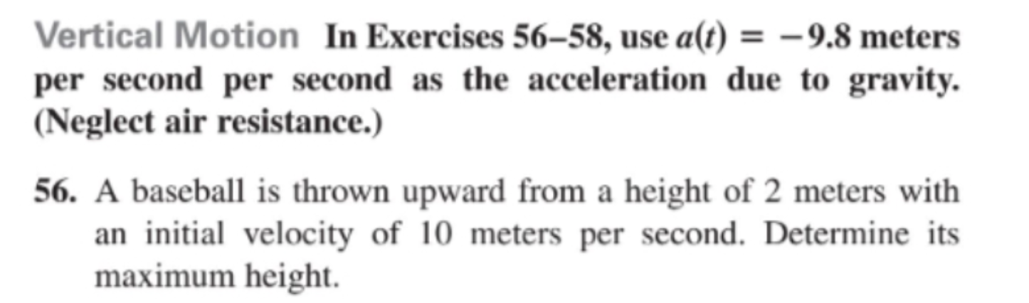 Solved Vertical Motion In Exercises 56-58, use a(t)=−9.8 | Chegg.com