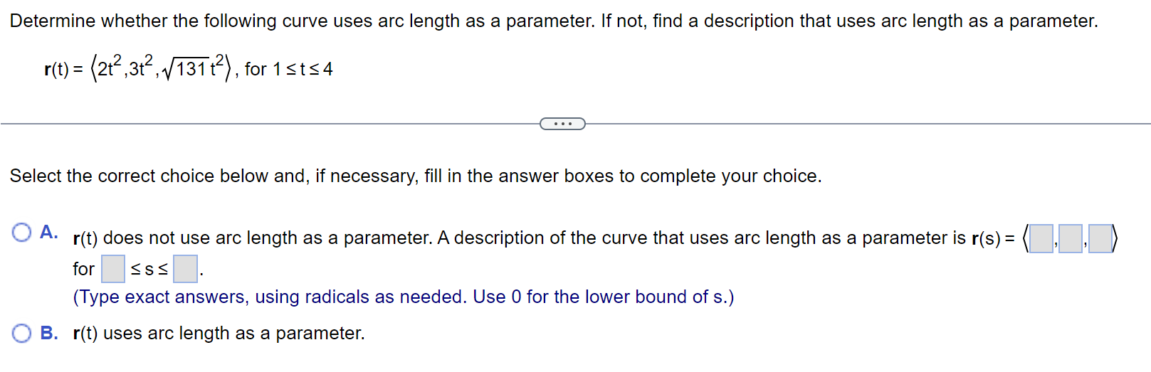 Solved Determine whether the following curve uses arc length | Chegg.com