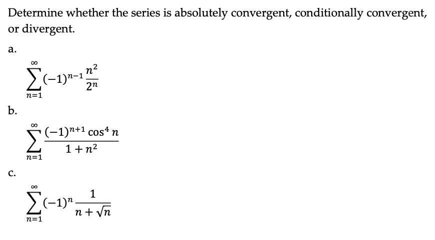 Solved Determine whether the series is absolutely | Chegg.com