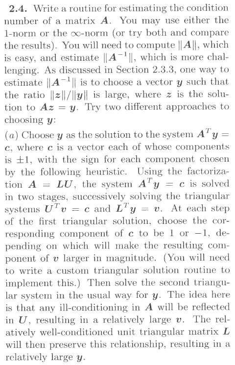 Solved 2.4. Write a routine for estimating the condition | Chegg.com