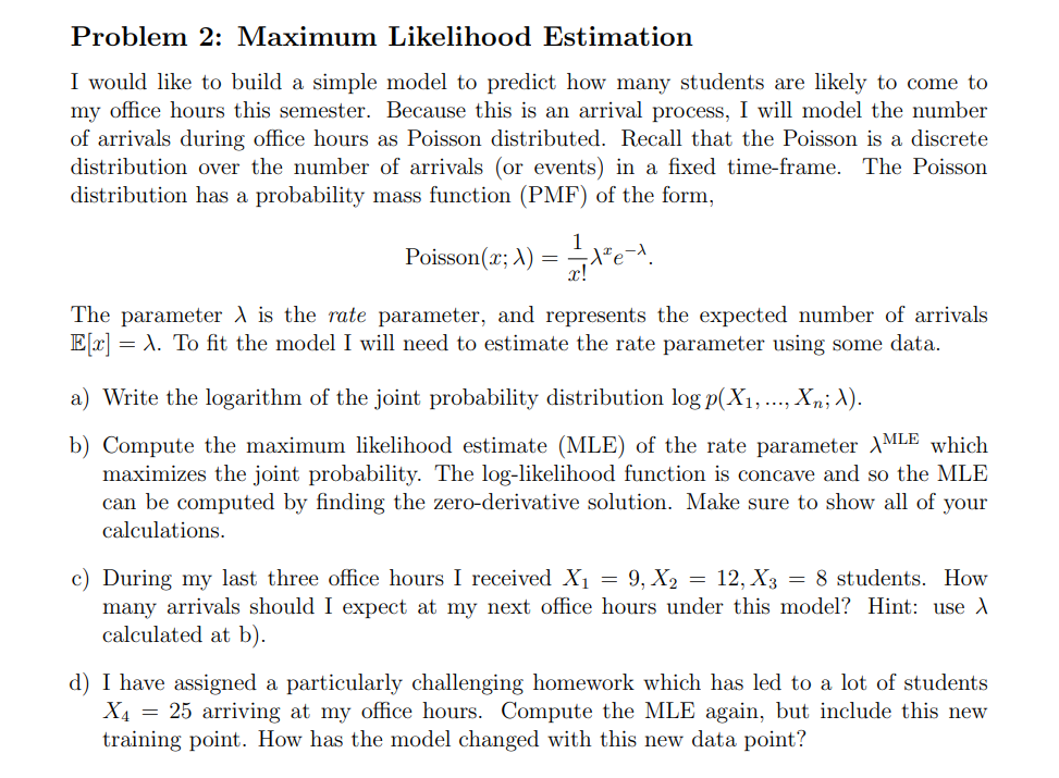 Solved Problem 2: Maximum Likelihood Estimation I would like | Chegg.com
