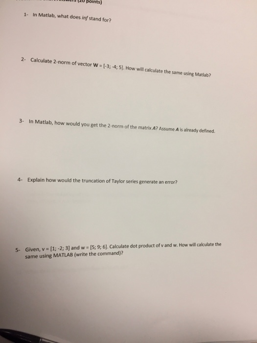 Solved s (20 points) 1- In Matlab, what does inf stand for? | Chegg.com