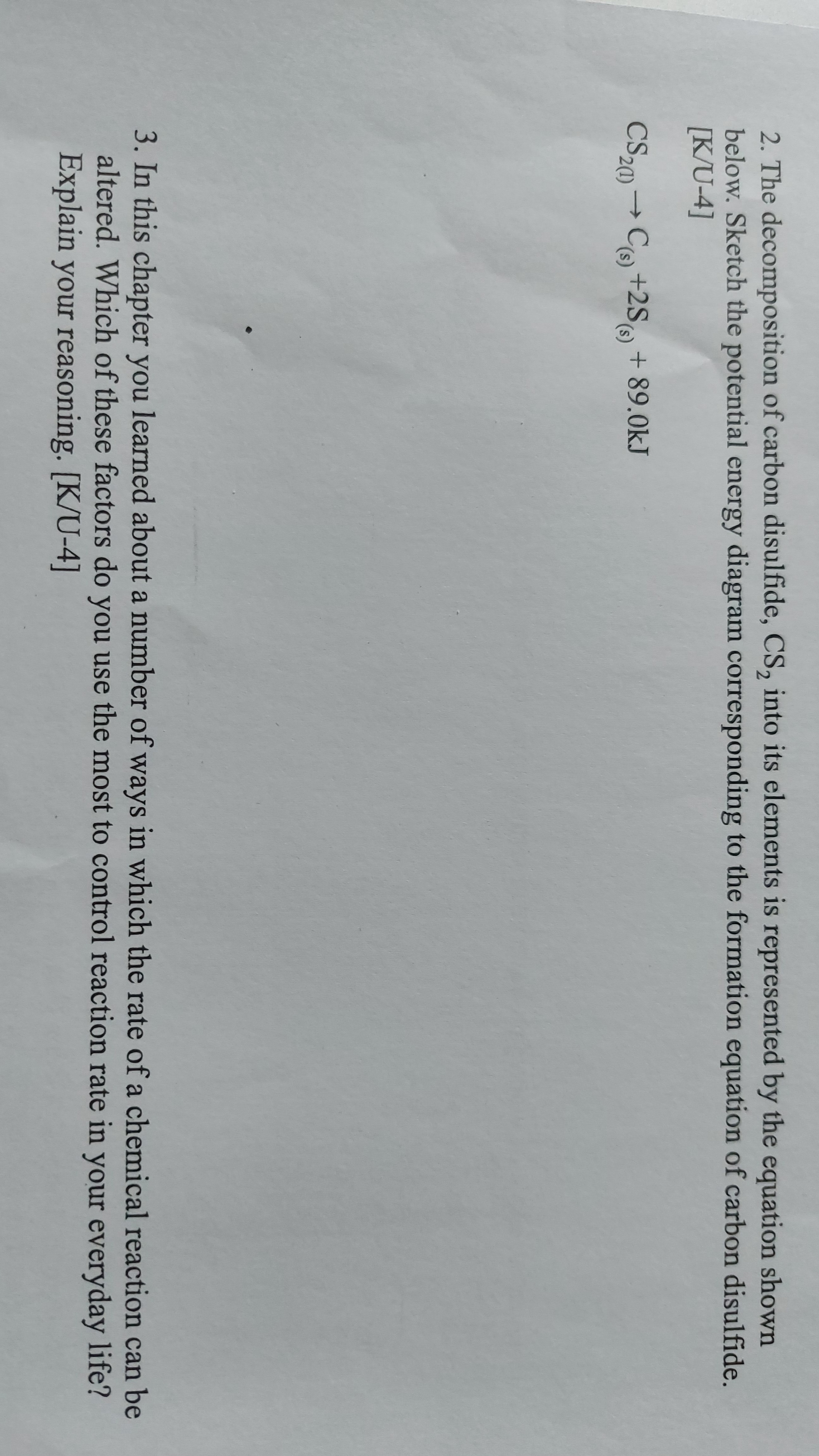 Solved 2. The decomposition of carbon disulfide, CS2 into | Chegg.com