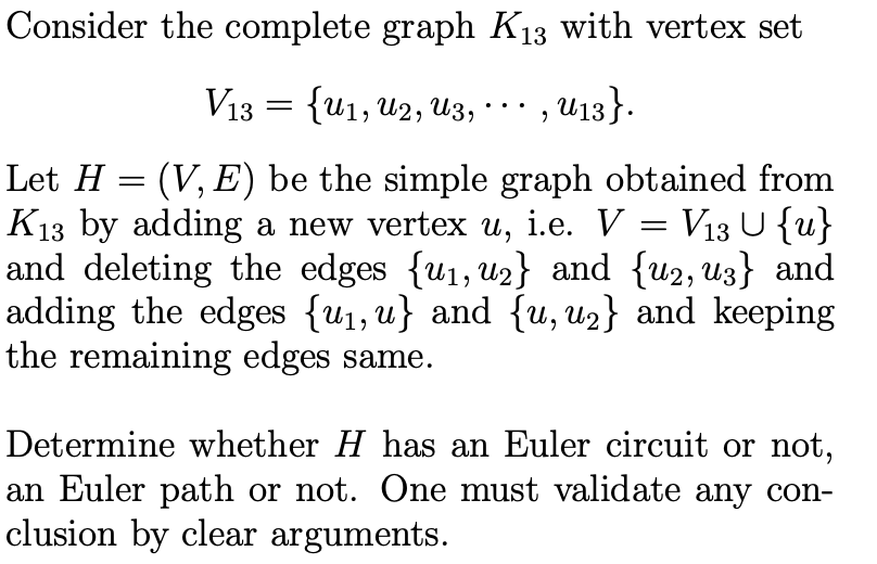 Solved Consider the complete graph K13 with vertex set V13 = | Chegg.com