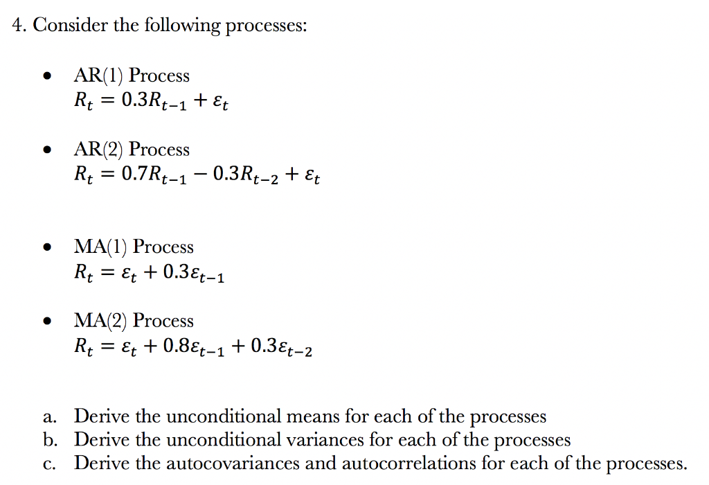 Solved 4. Consider the following processes: . AR(1) Process | Chegg.com
