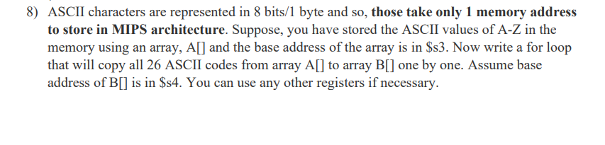 Solved 8 Ascii Characters Are Represented In 8 Bits1 Byte 