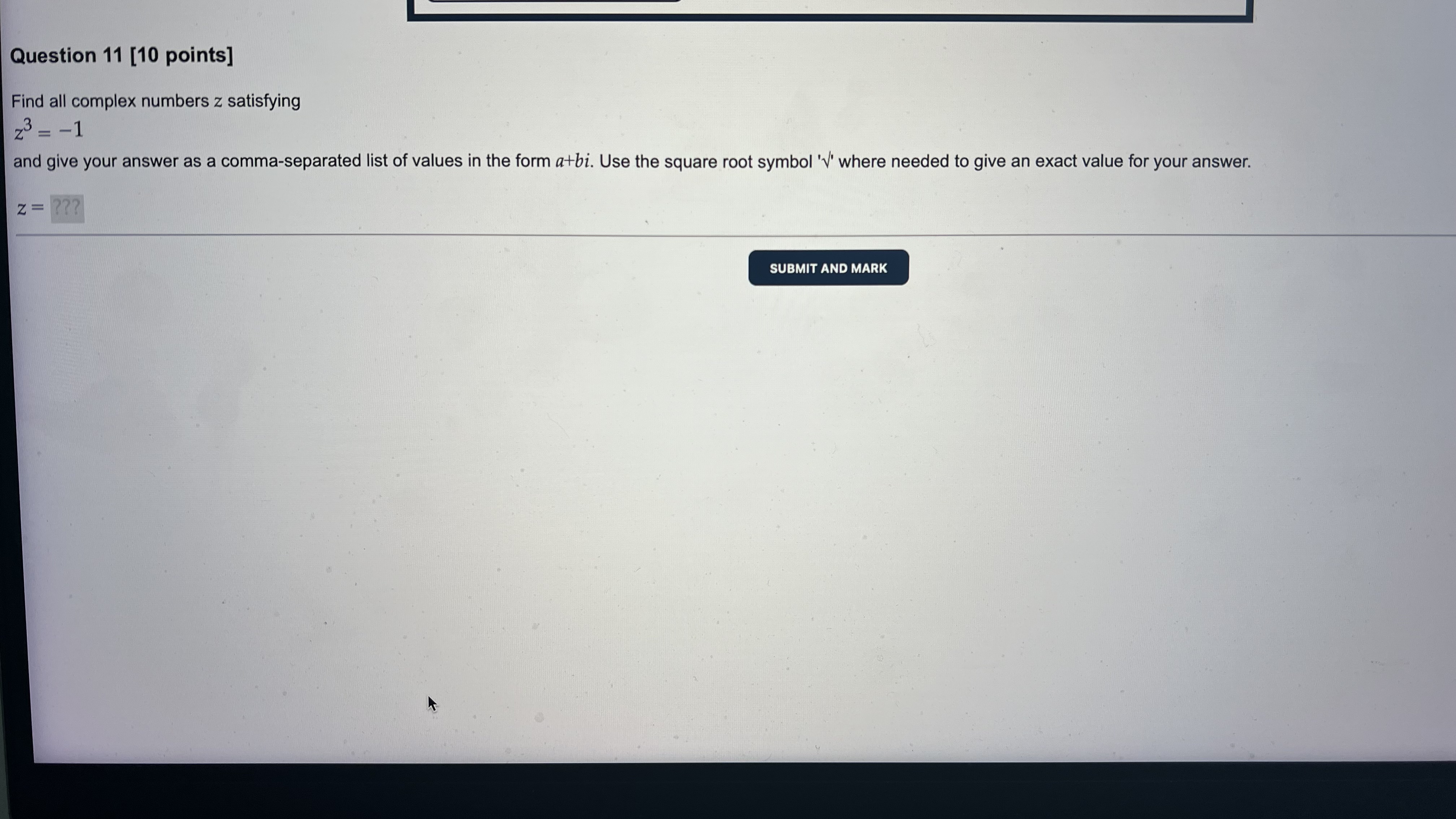 Solved Find all complex numbers z satisfying z3=−1 and give | Chegg.com