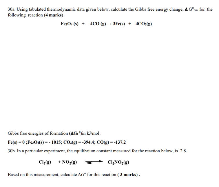 Solved 30a. Using tabulated thermodynamic data given below, | Chegg.com