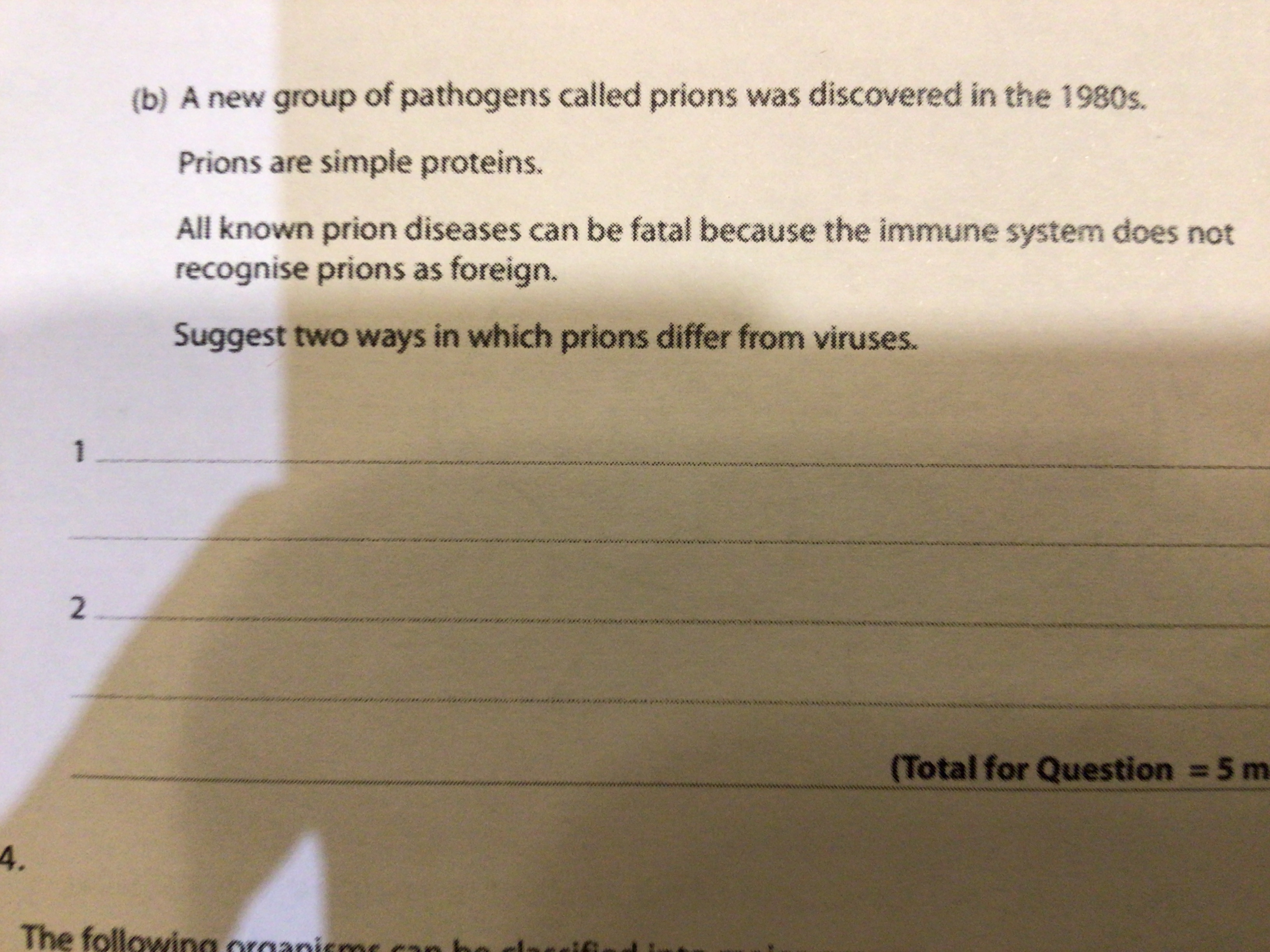 Solved (b) ﻿A new group of pathogens called prions was | Chegg.com
