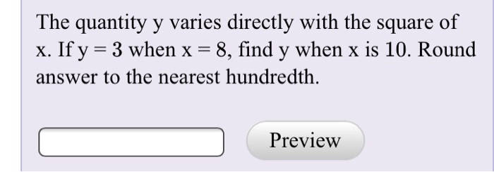Solved The quantity y varies directly with the square of X. | Chegg.com