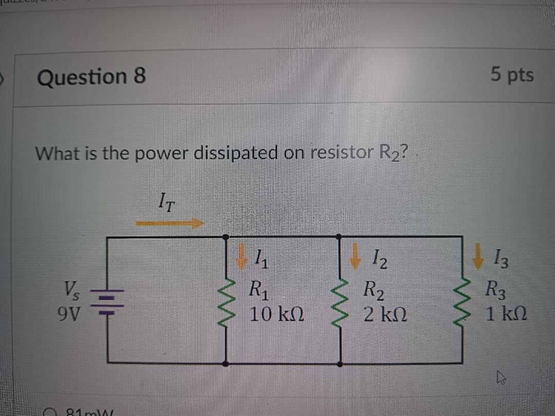 Solved Question 8What is the power dissipated on resistor | Chegg.com