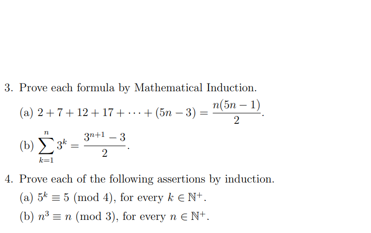 Solved 3. Prove each formula by Mathematical Induction. (a) | Chegg.com