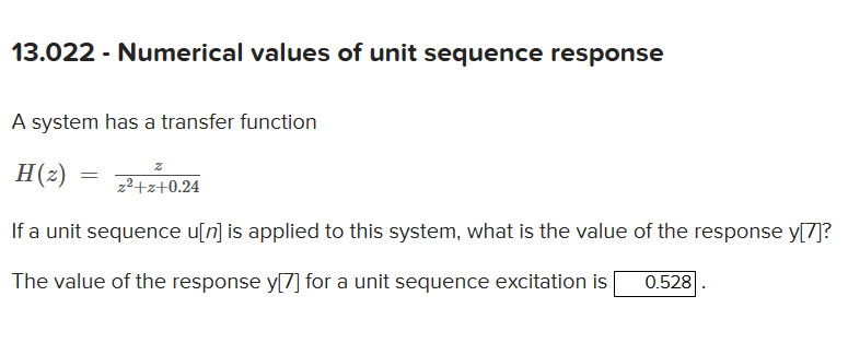 Solved 13.022 - ﻿Numerical values of unit sequence responseA | Chegg.com