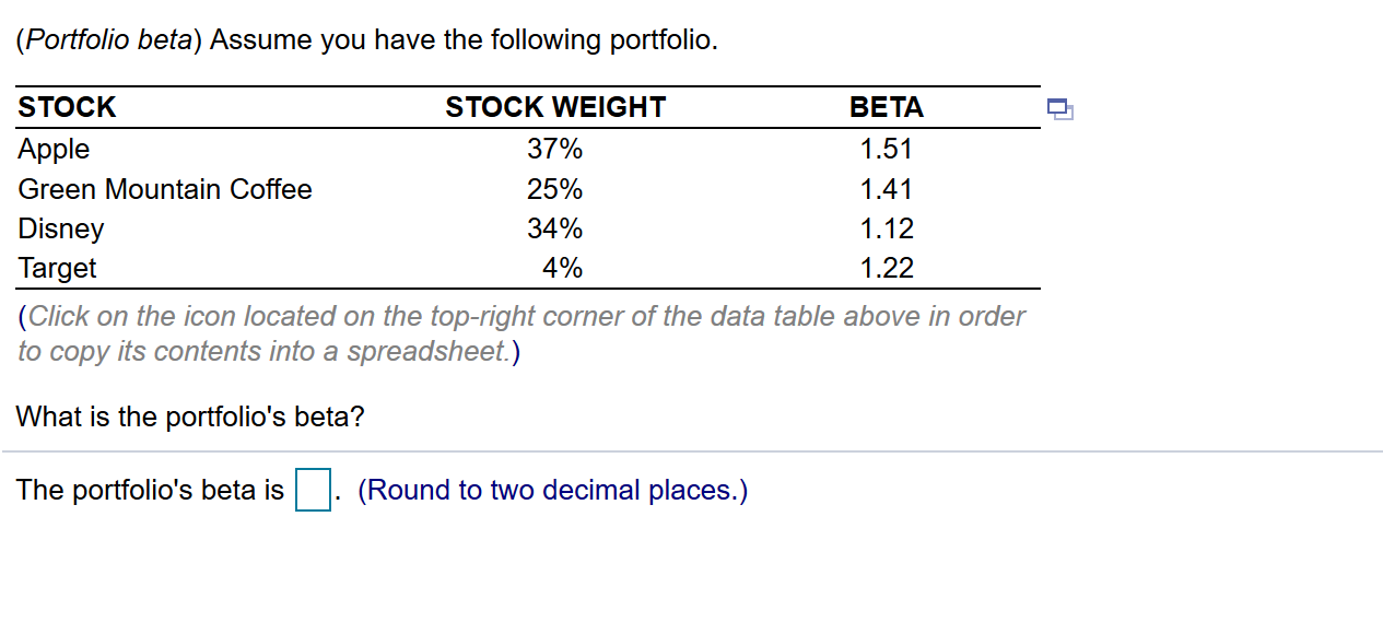 Solved (Portfolio beta) Assume you have the following | Chegg.com